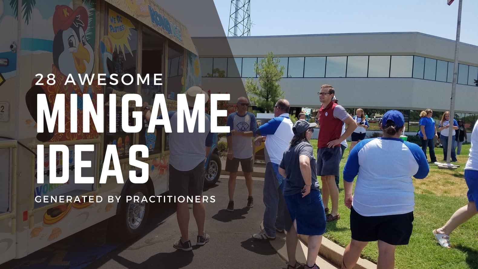 28 Awesome MiniGame Ideas Generated by Great Game Practitioners