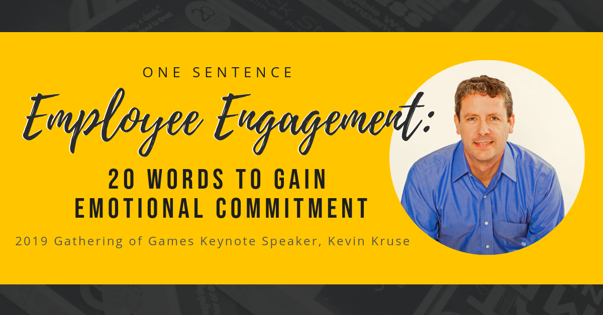 One Sentence Employee Engagement: 20 Words To Gain Emotional Commitment
