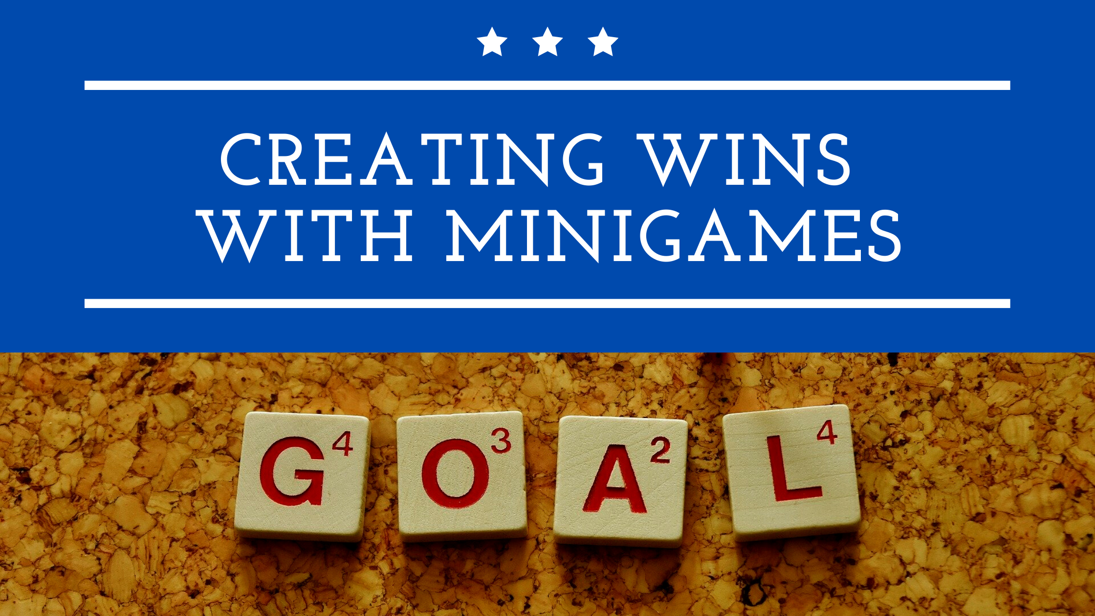 Practical Tips on How to Create Wins with MiniGames