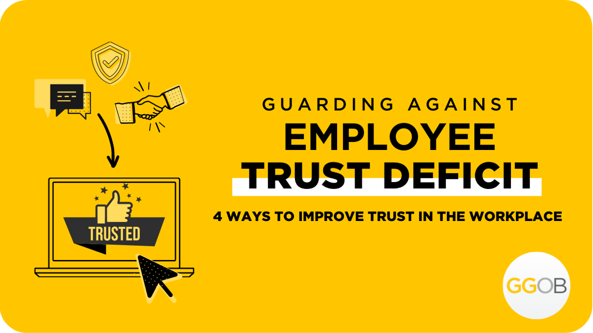 The Top 4 Ways to Improve & Maintain Trust in the Workplace