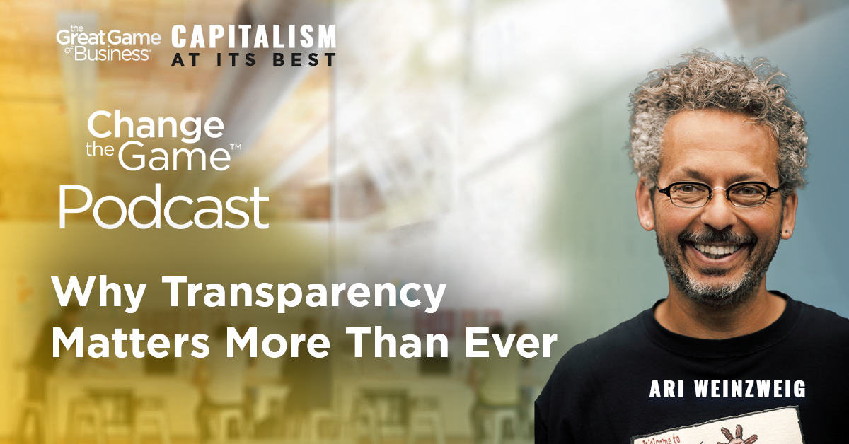 Episode 6 : Why Transparency Matters More Than Ever w/ Ari Weinzeig
