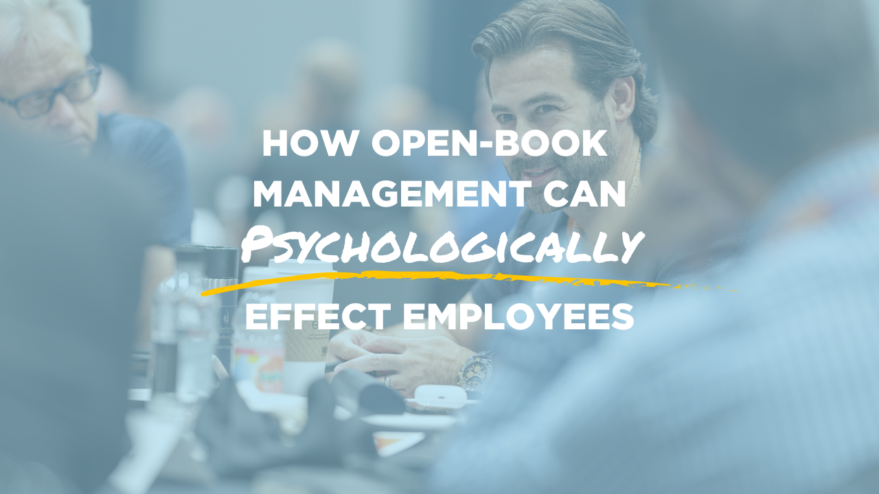 How Open-Book Management Psychologically Affects Employees