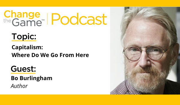 Episode 22: Capitalism: Where Do We Go From Here