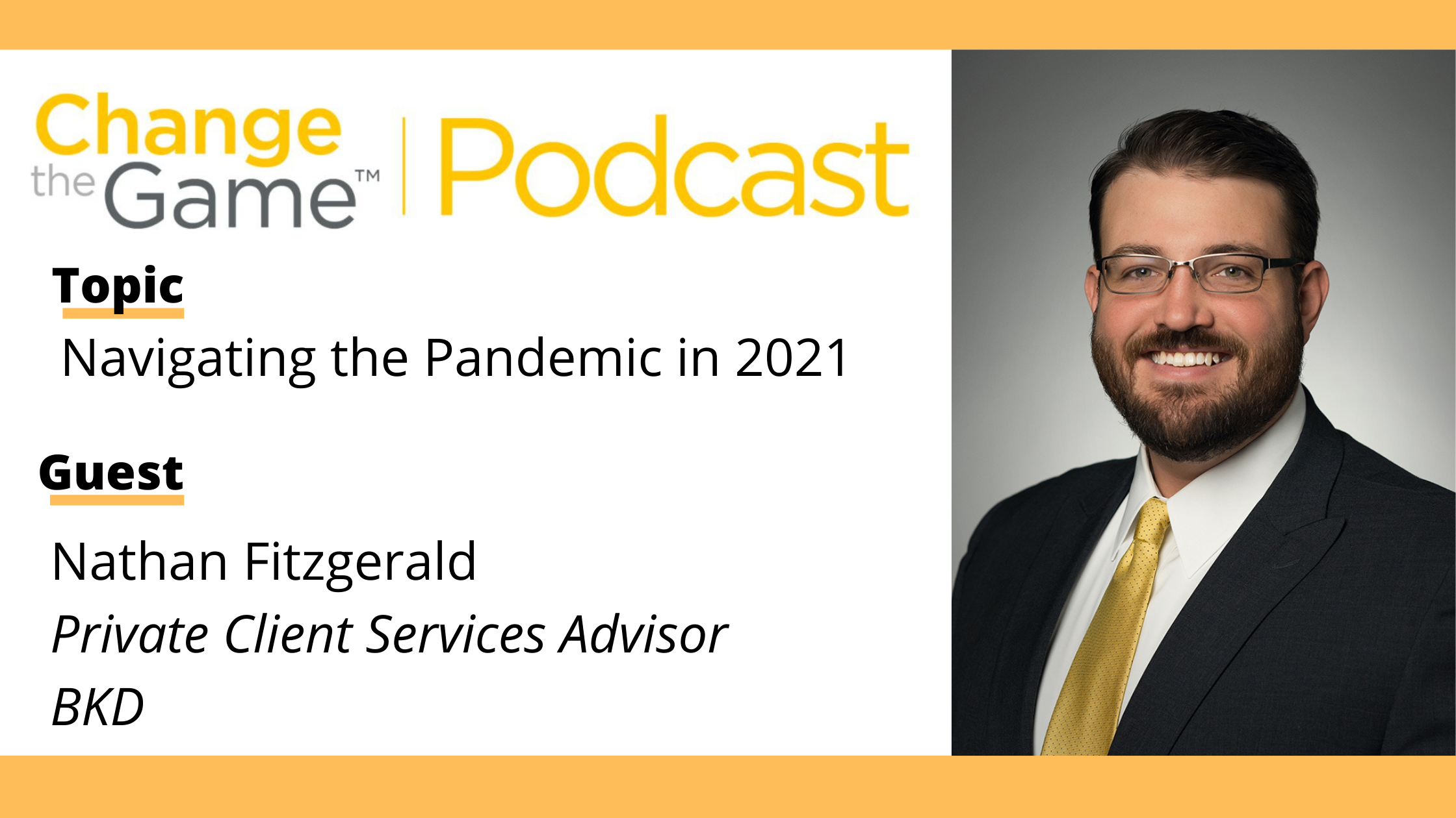 EP 19: Navigating the Pandemic in 2021 with Nathan Fitzgerald, CPA